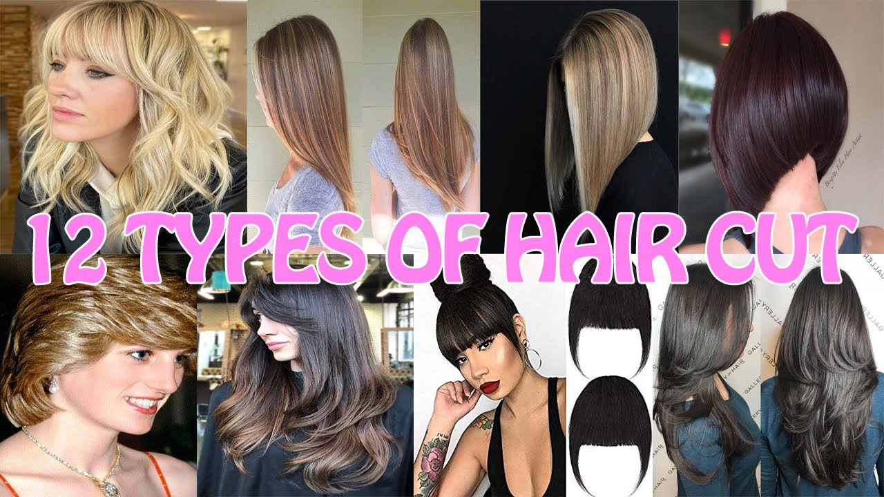 12 TYPES OF HAIR CUT FOR GIRLS TYPES OF HAIR CUT LADIES HAIR CUT 12-types-of-hair-cut-for-girls-types-of-hair-cut-ladies-hair-cut
