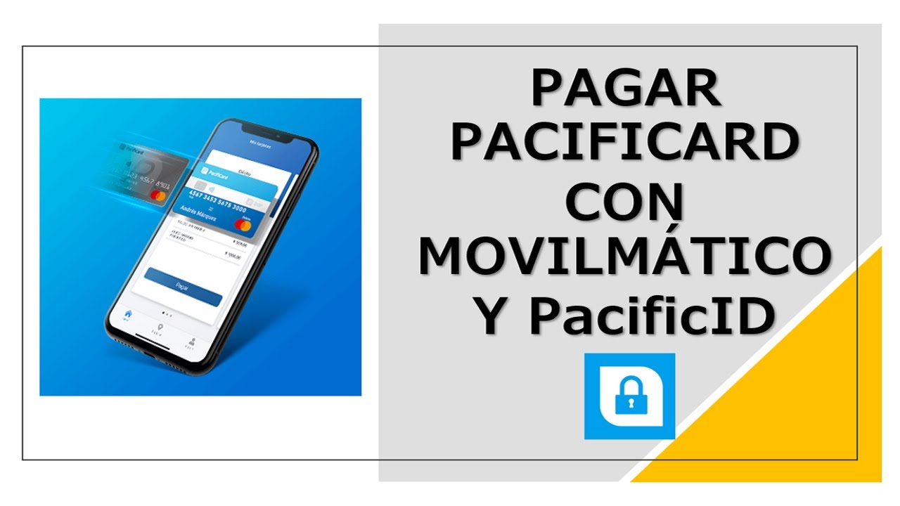 Como PAGAR PACIFICARD con BANCA MÓVIL y PacificID | BANCA MÓVIL | BANCO ...