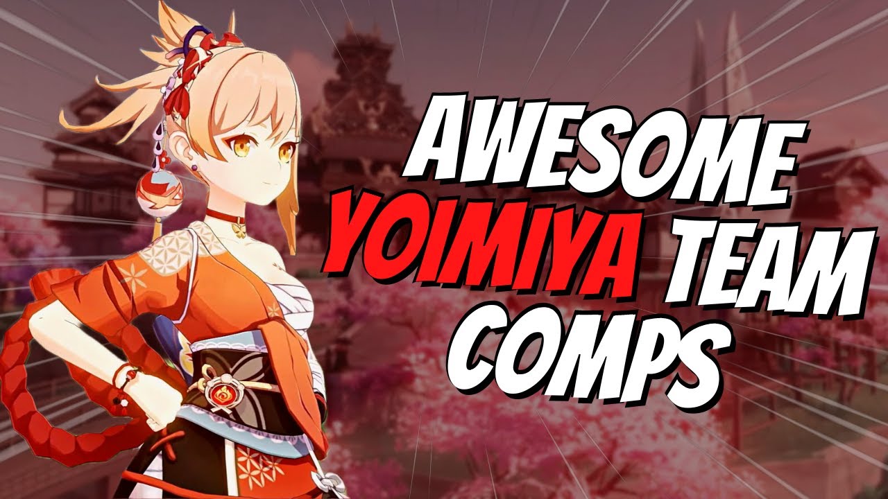 Blitz Down Opponents With These Yoimiya Team Comps | Genshin Impact 2.8 ...