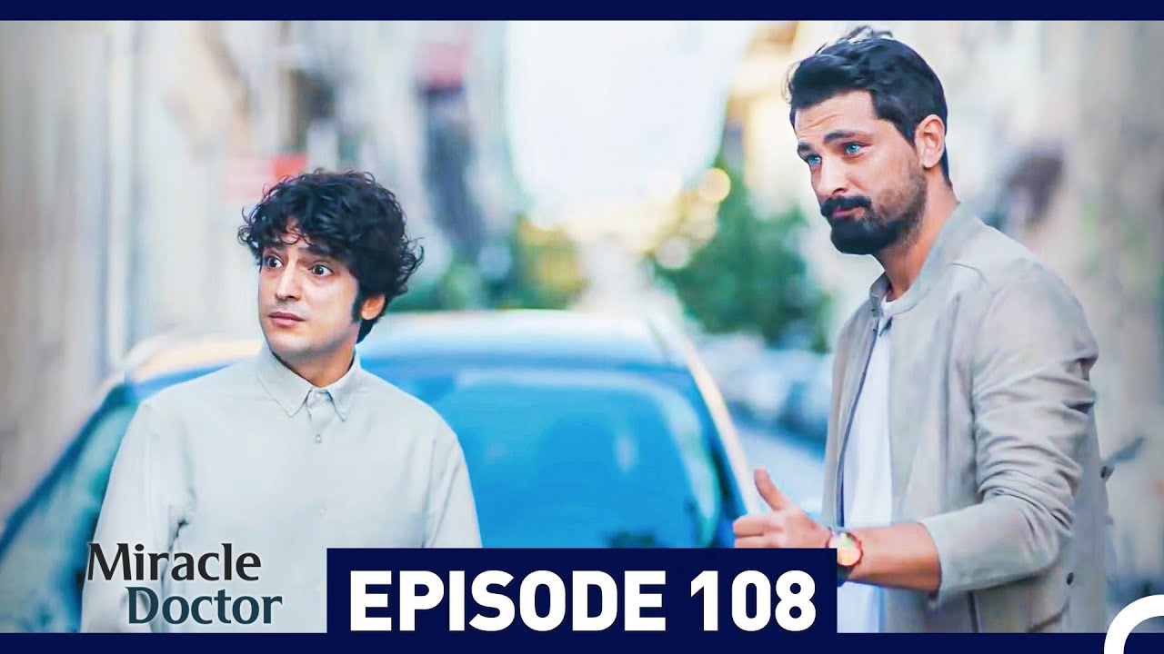 Miracle Doctor Episode 108 - YouTube