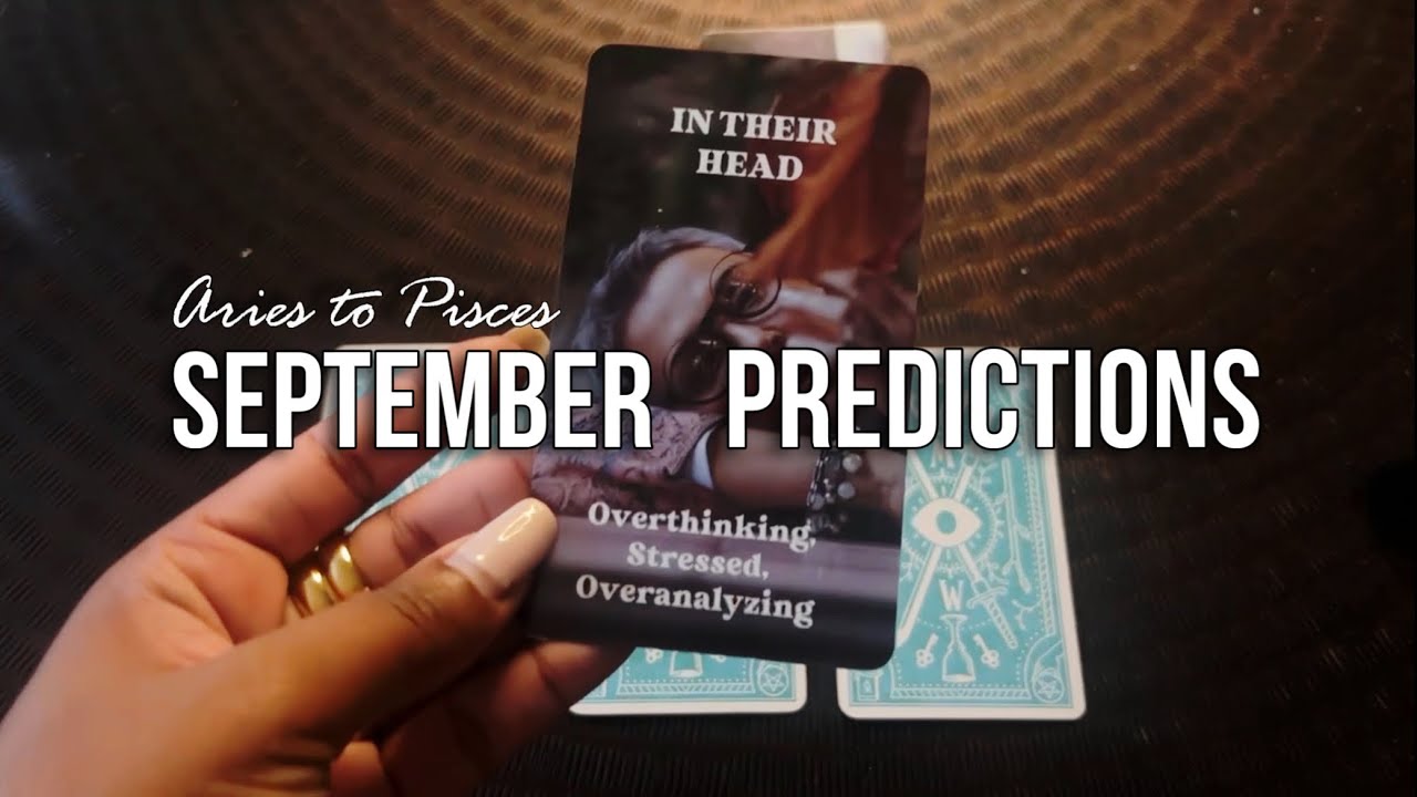Your September Zodiac Sign Prediction 💫 General, Love & Career (QUICK ...