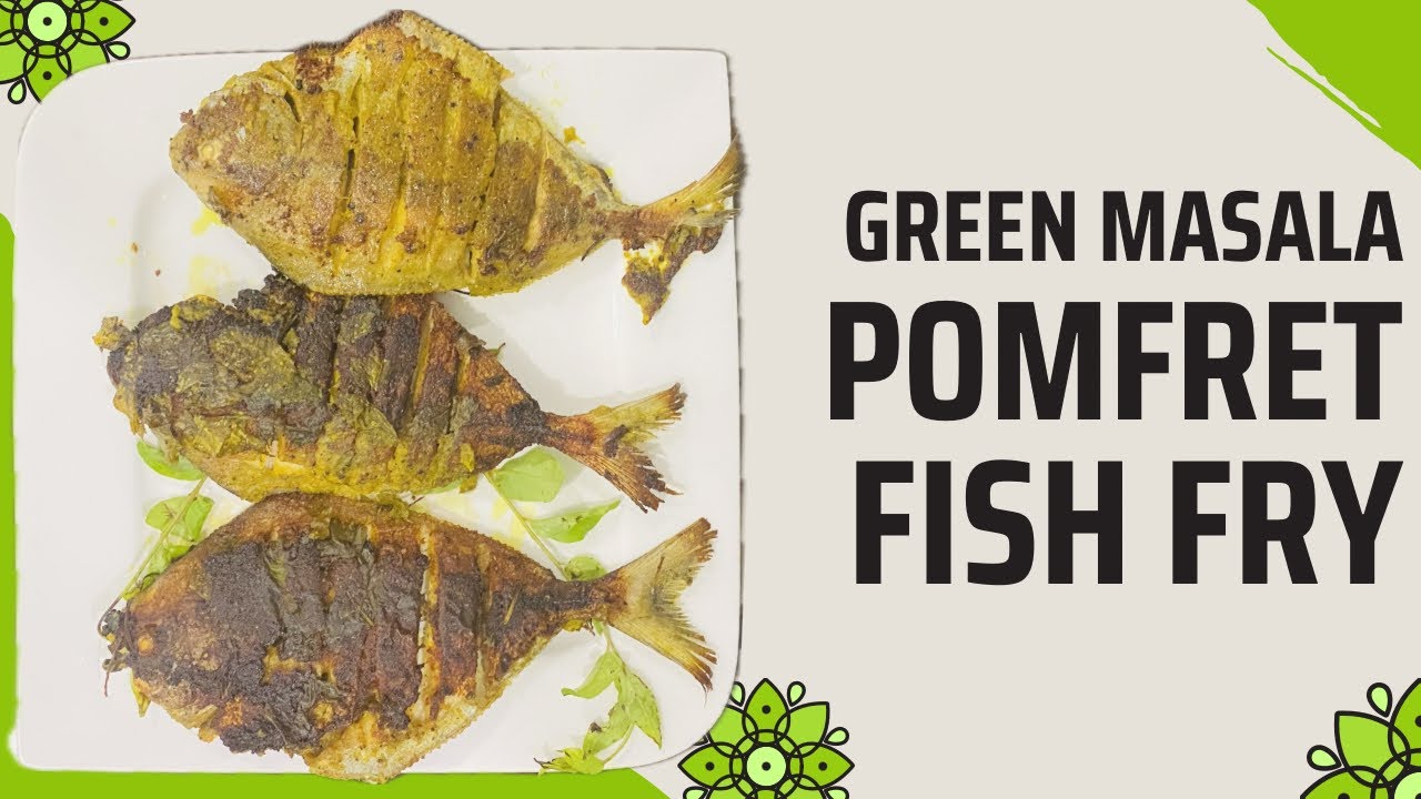 Green Masala Pomfret Fish Fry Recipe | Avoli Meen Porichad Recipe ...