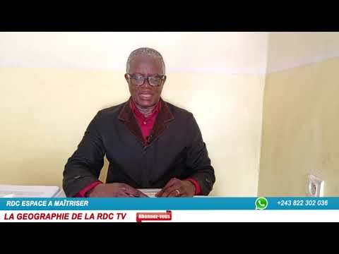 RDC : HYDROGRAPHIE, FLEUVES ET LACS (Saison 2/1) ,Jean Bosco LIMOMO