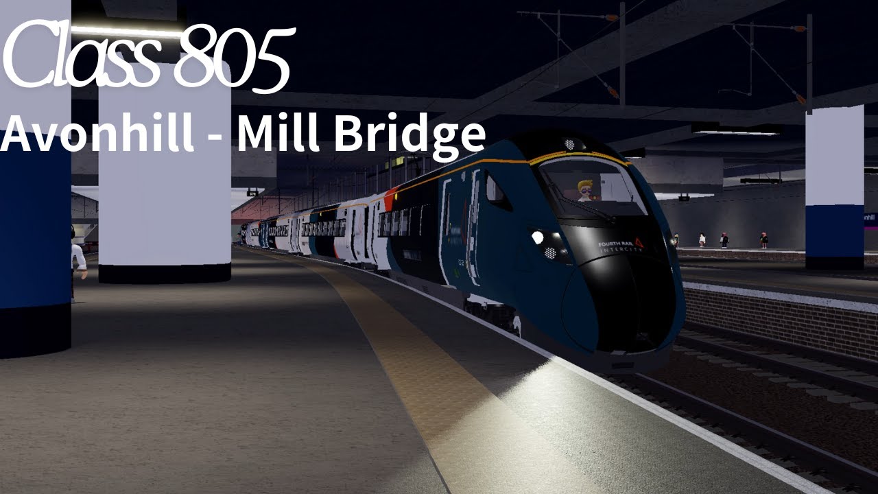 ROBLOX 英國鐵路 Avonhill - Mill Bridge Class 805 - YouTube