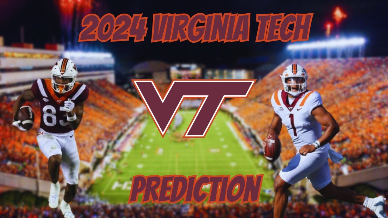 2024 Virginia Tech Preview/Prediction - YouTube