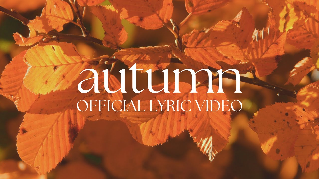 autumn | OFFICIAL LYRIC VIDEO - YouTube