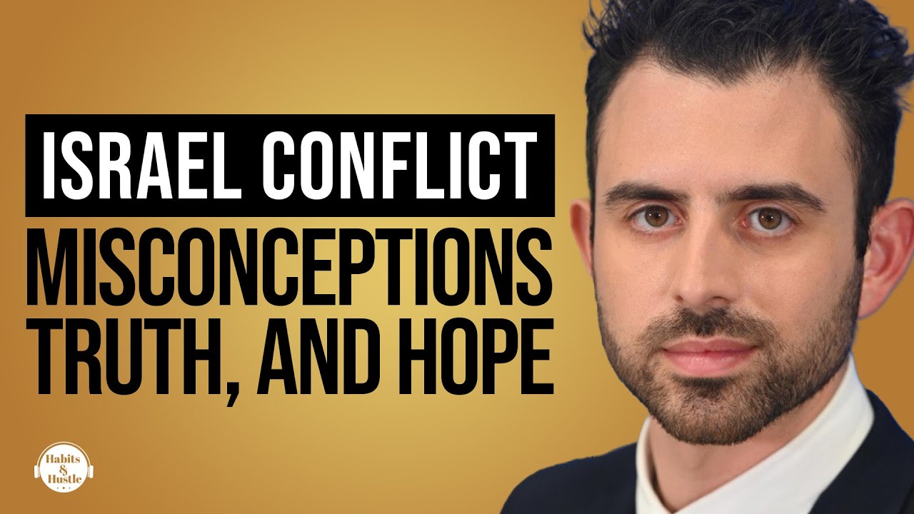 Eylon Levy: Israel Conflict Misconceptions, Truth, and Hope - YouTube