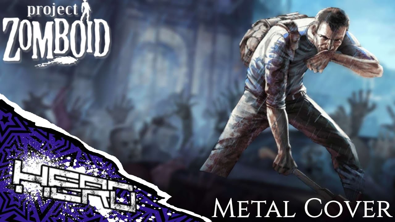 (REMAKE) Project Zomboid Menu Theme (Metal Cover) - YouTube Music