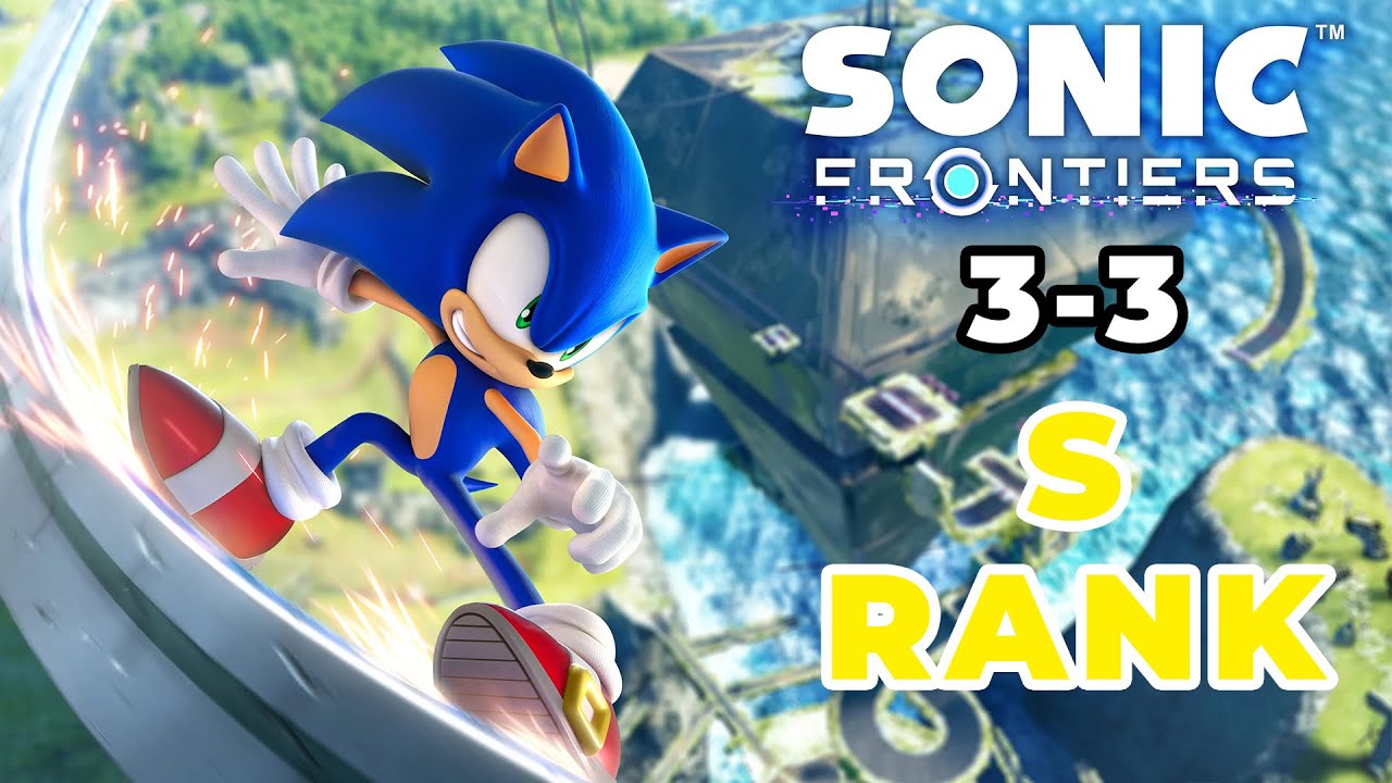 3-3 S Rank | Sonic Frontiers PS5 | 60FPS - YouTube