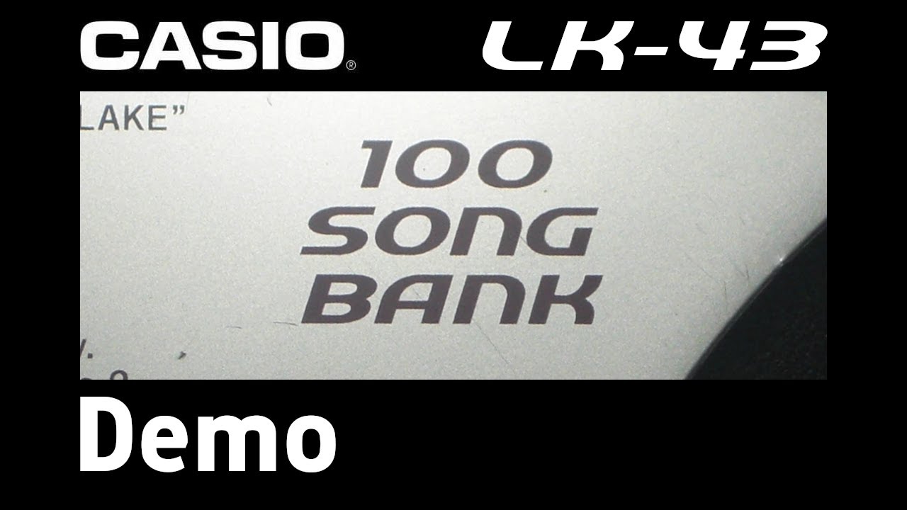 Casio LK-43 Song Bank Demonstration - YouTube