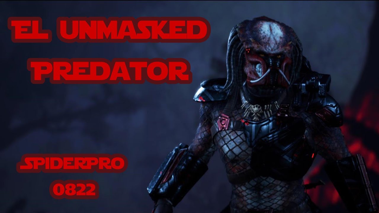 El Unmasked Predator || SpiderPro0822 || Predator Hunting Grounds - YouTube