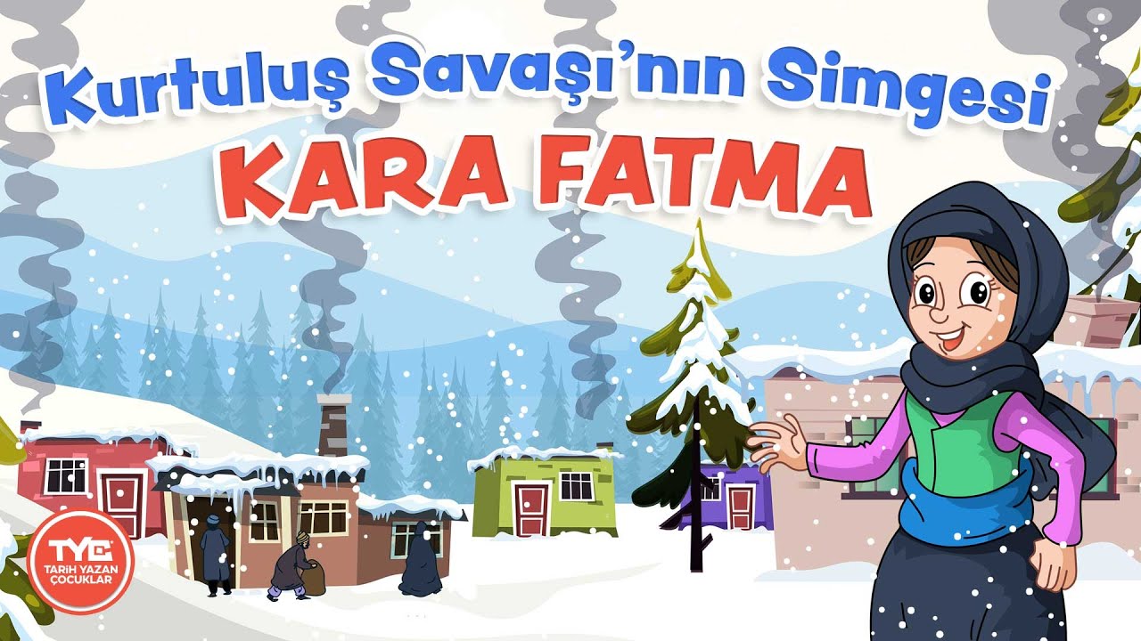 Kurtuluş Savaşı’nın Simgesi Kara Fatma - YouTube