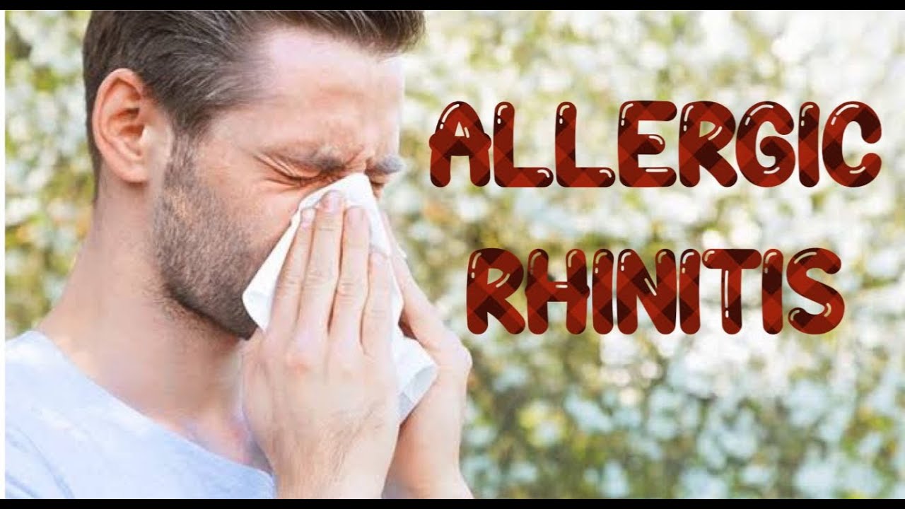 Allergic rhinitis | Hay fever | watery nose| types | treatment ...