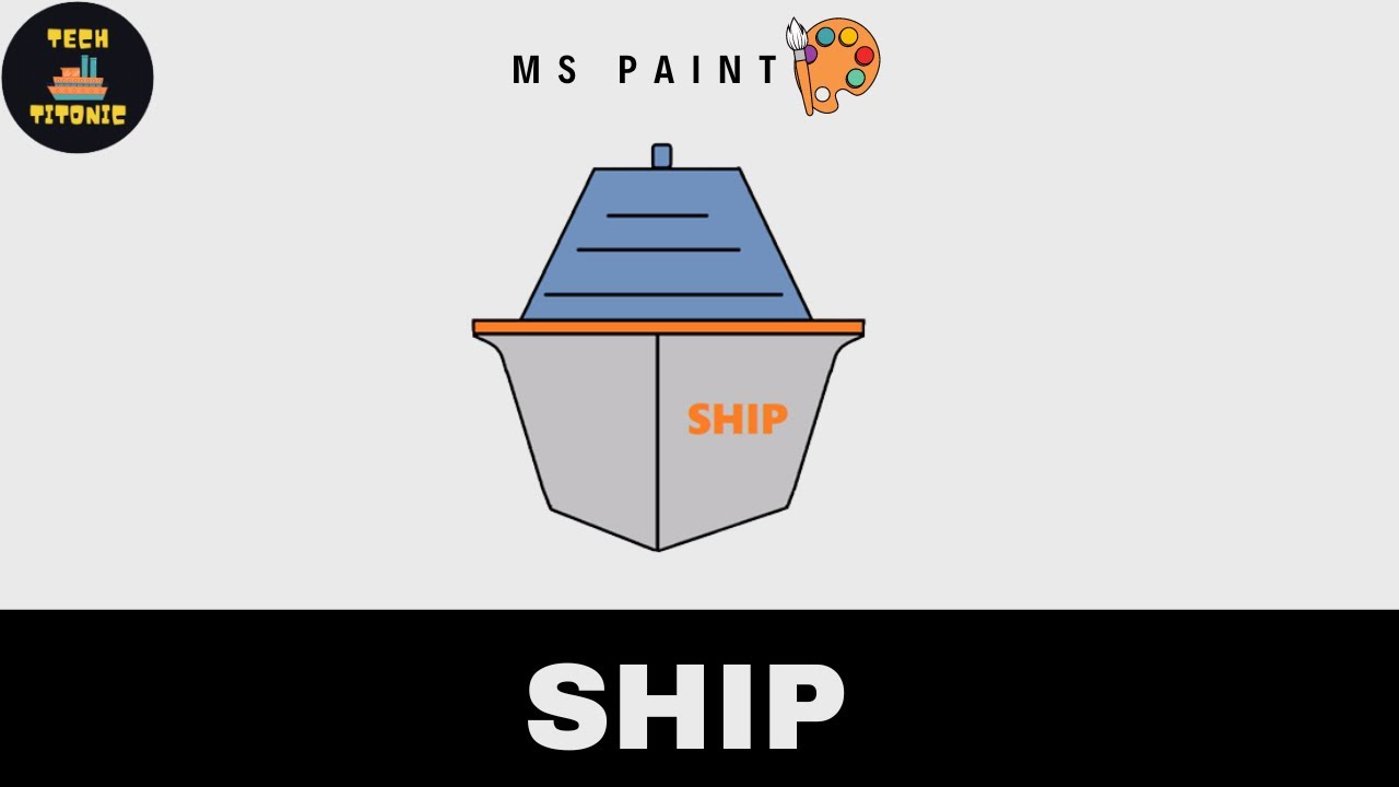 Making a Ship By Ms. Paint/MS Paint drawing/MS Painting/MS Paint/Art ...