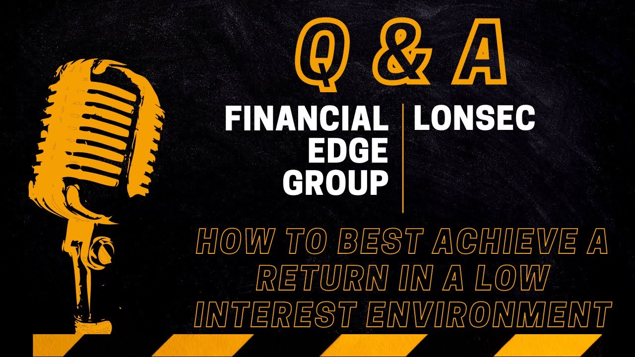 Episode 5 | Financial Edge Group x Lonsec | "How to achieve a return in ...