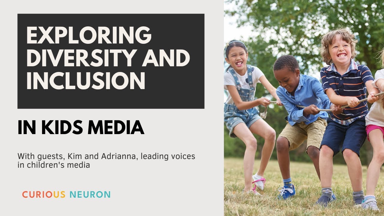 Exploring Diversity and Inclusion in Children's Media - YouTube
