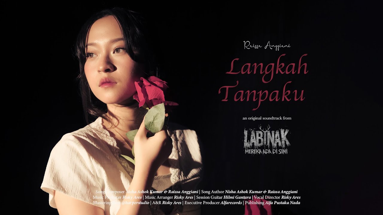 Raissa Anggiani - Langkah Tanpaku (LABINAK Original Soundtrack ...