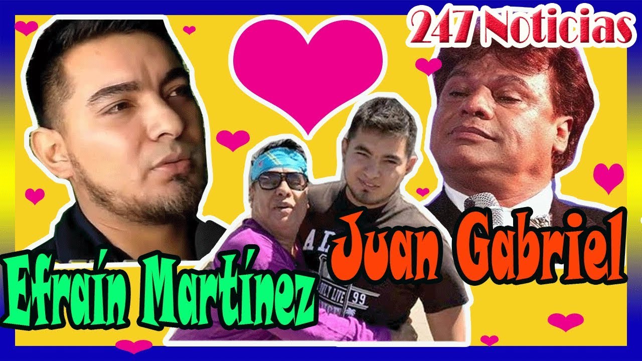 Efraín Martínez, novio de Juan Gabriel, reveló impactante sobre su ...