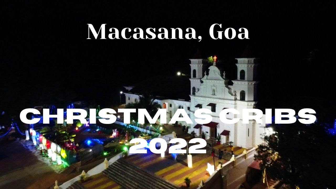 Best & beautiful Christmas crib at Macasana church, Goa 2022 | Merry ...