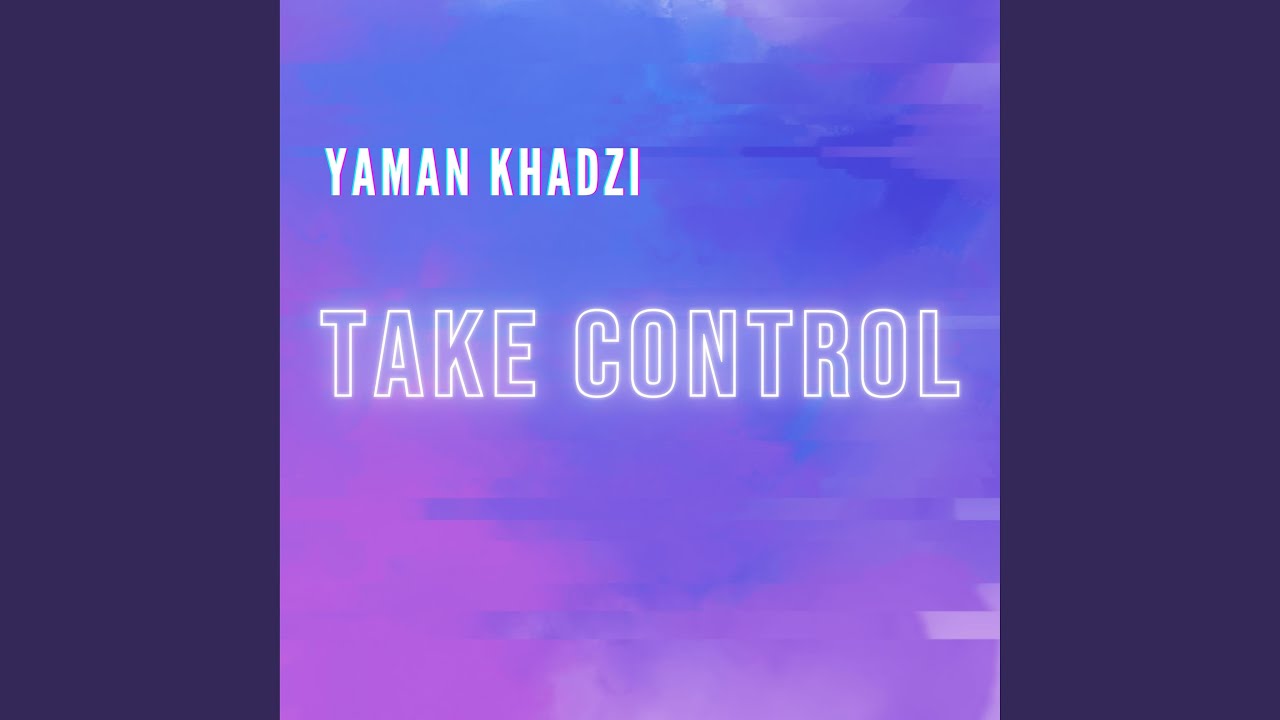 Take Control - YouTube