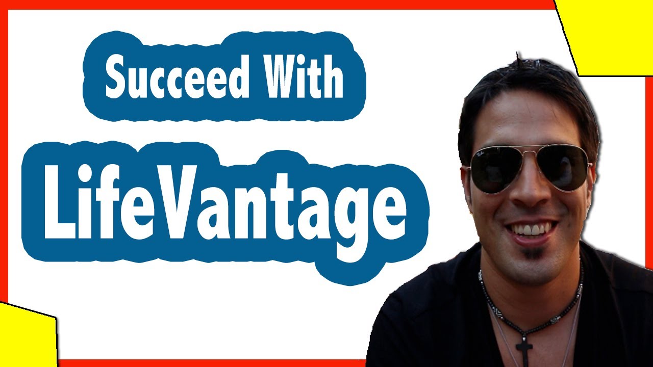 LifeVantage Reviews | How To Succeed WIth LifeVantage - YouTube