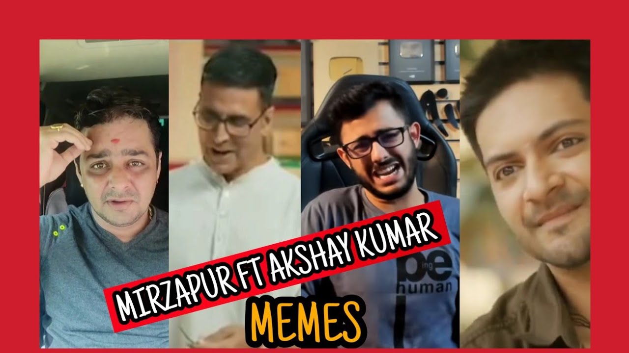 Mirzapur memes🔥|akshay kumar|Hindustani bhau|Ghungru seth 🤣 - YouTube