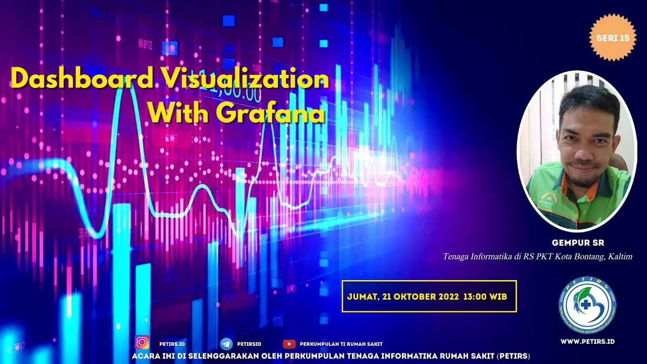Webinar Seri 15 : Dashboard Visualization with Grafana - YouTube