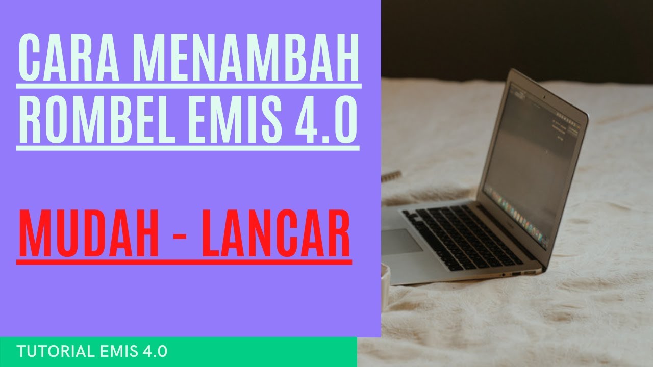 CARA MENAMBAHKAN ROMBEL DI EMIS 4.0 I Tutorial Emis 4.0 - YouTube