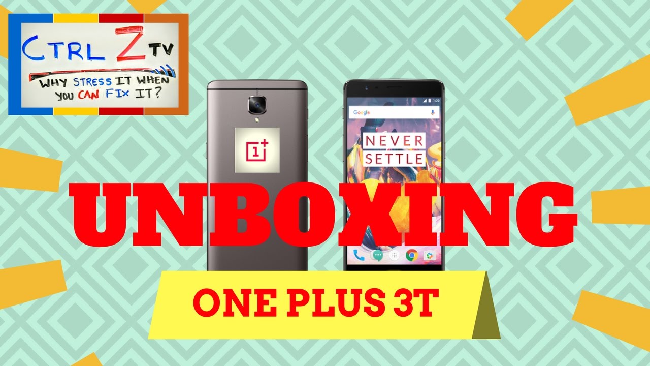 Unboxing One Plus 3T 128GB Gun Metal - YouTube