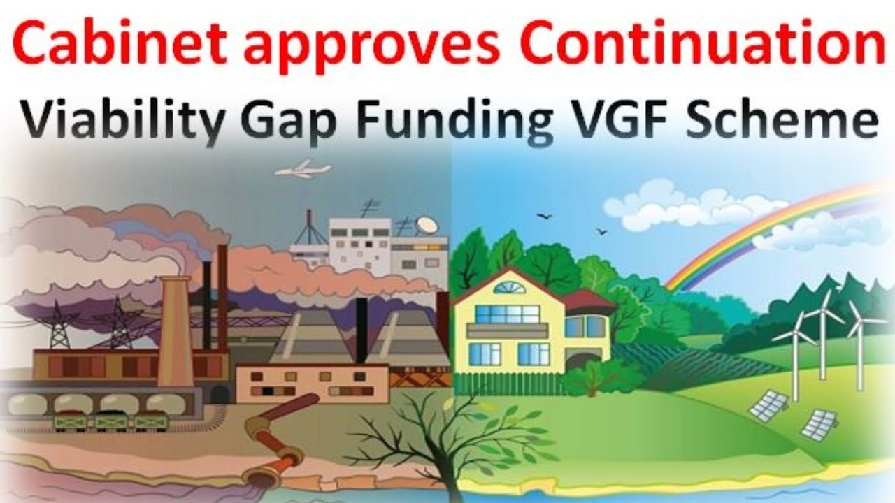 TIE-103 Cabinet approves Continuation and Revamping of Viability Gap ...