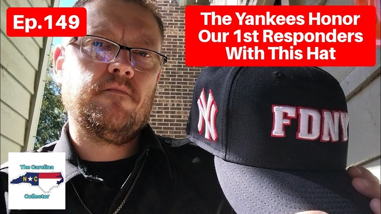 NY Yankees Commemorative FDNY Baseball Hat - Ep.149 - YouTube