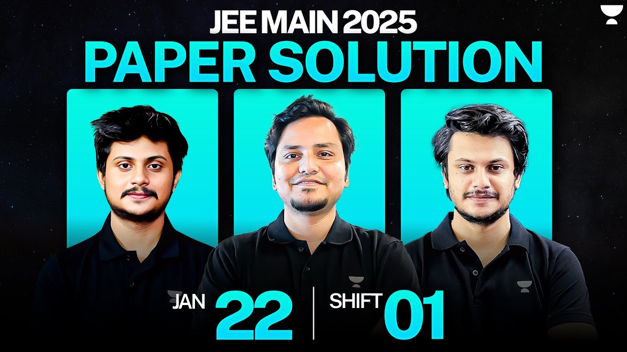 JEE Main Paper Discussion 2025 | 22nd Jan Shift 1: Paper Solution ...