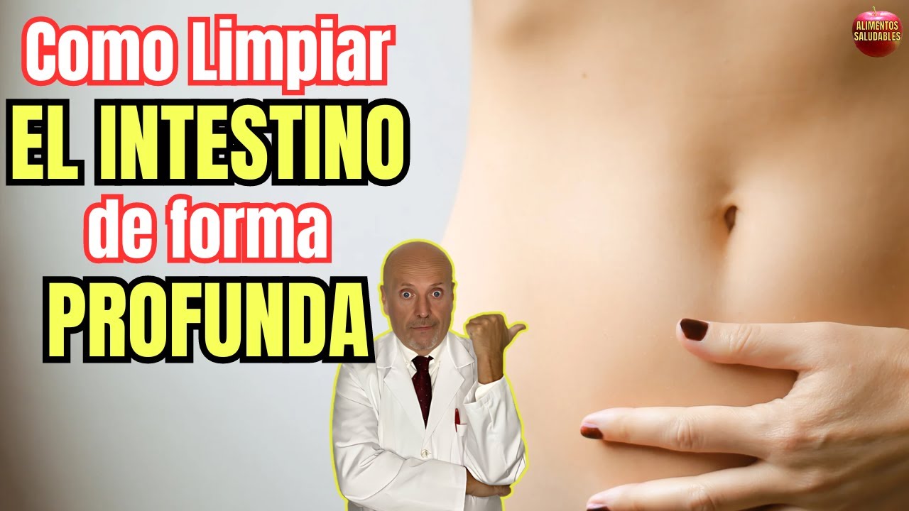 ️‍🩹¿COMO LIMPIAR EL INTESTINO DE FORMA PROFUNDA? BENEFICIOS DE UNA ...