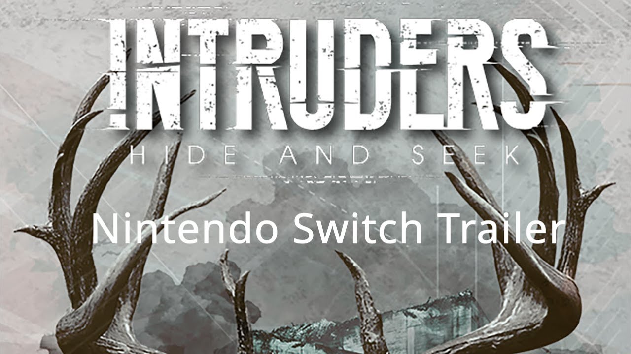 Intruders: Hide and Seek Switch Trailer [1080p pegi] - YouTube