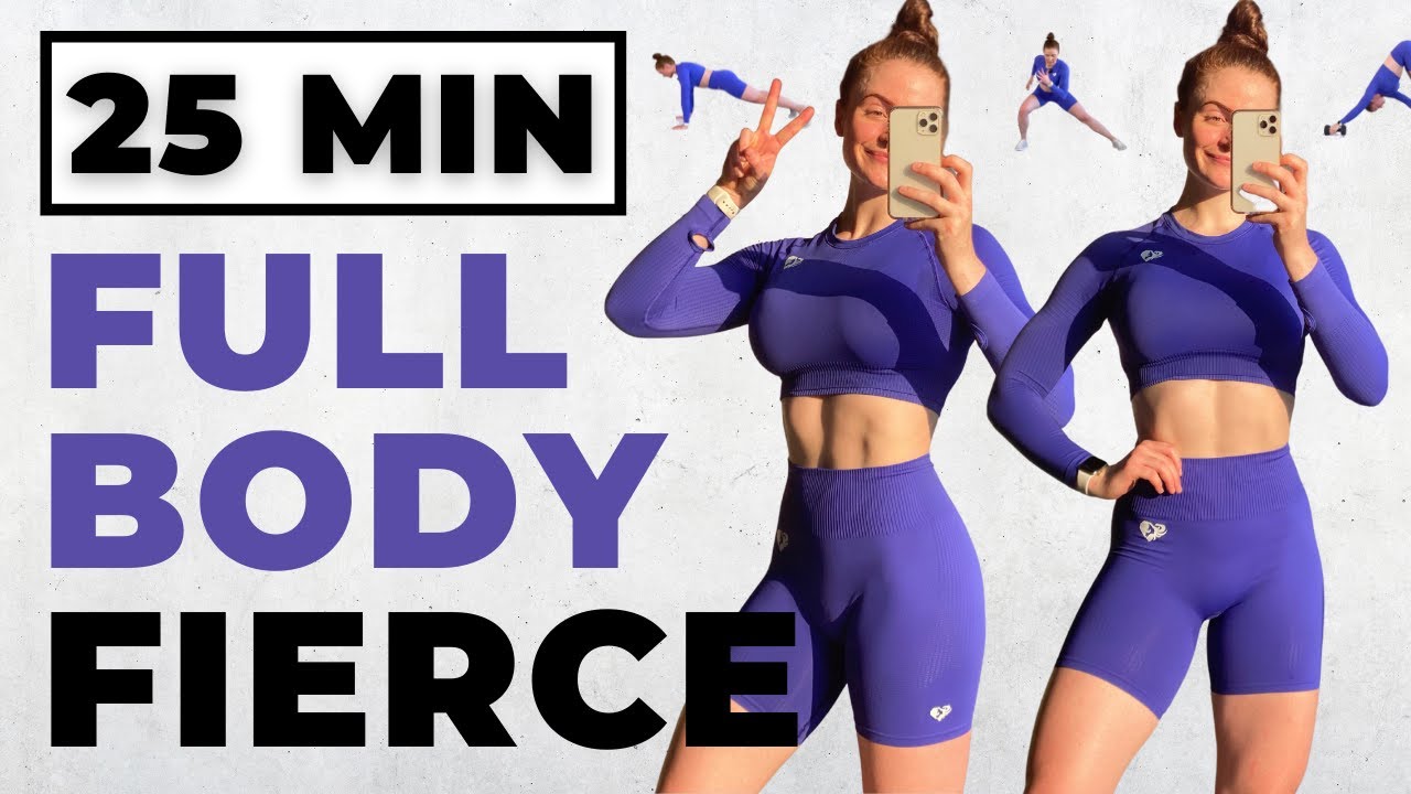 25 Min Fierce Full Body Workout WITH WEIGHTS (Beginner or Advanced ...