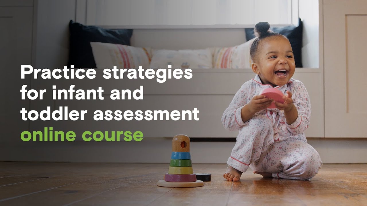 Promo - Practice strategies for infant and toddler assessment online ...