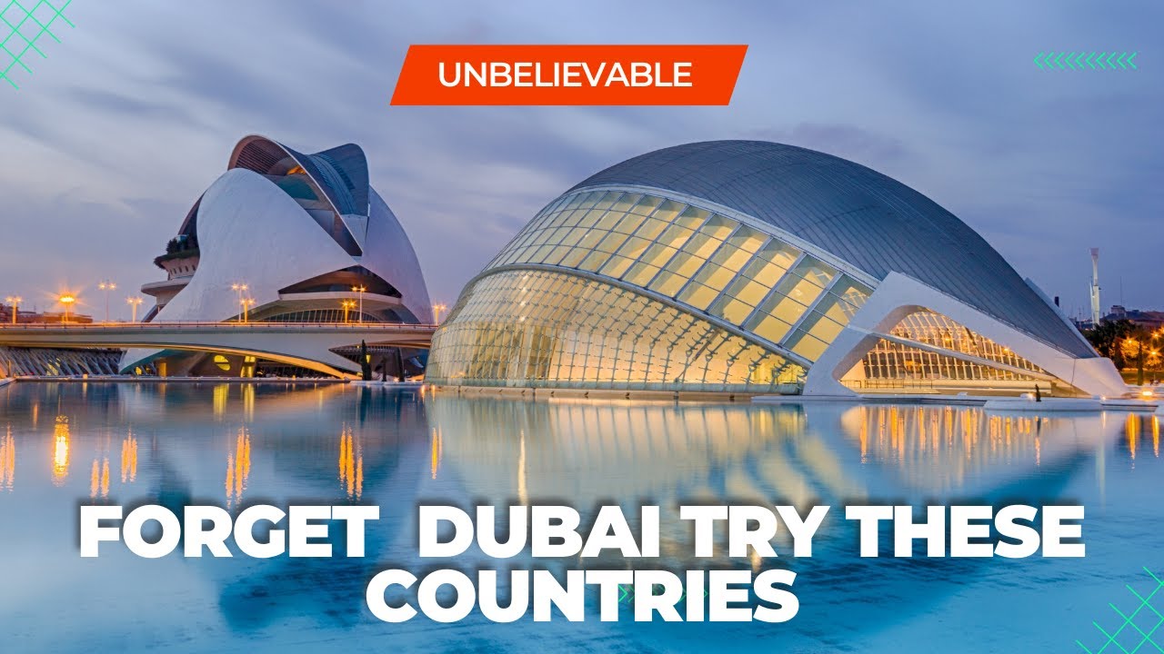Best Countries You Can Visit Instead of Dubai | These are Dubai ...