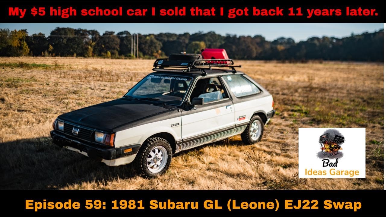 1981 Subaru GL (Leone) EJ22 Swap - My $5 high school car I sold that I ...