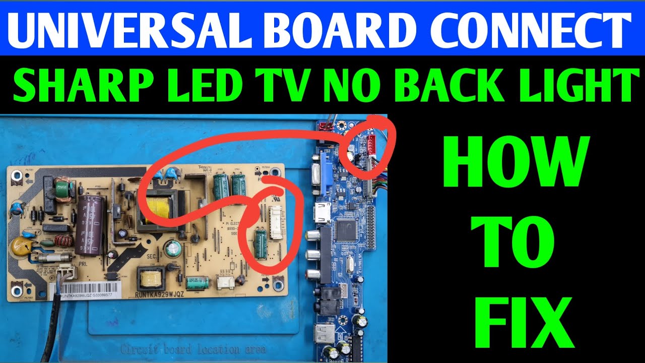 UNIVERSAL BOARD CONNECT SHARP LED TV BUT BACKLIGHT NO GLOWING HOW TO SOLVE THE PROBLEM || - YouTube