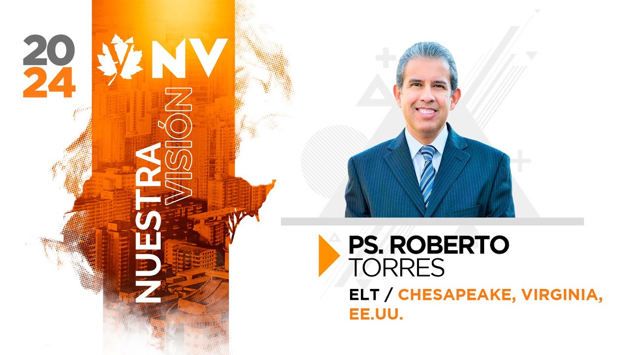 4) Sé fuerte y valiente - Ps. Roberto Torres - YouTube