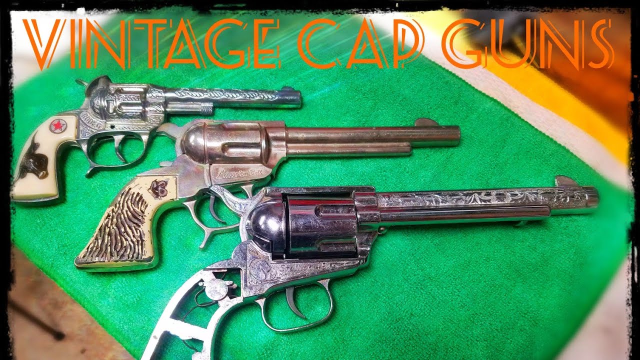 Vintage cap guns - YouTube