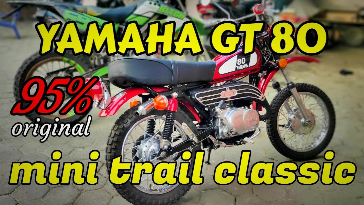 YAMAHA GT 80 MINI TRAIL MENARIK PERHATIAN - YouTube