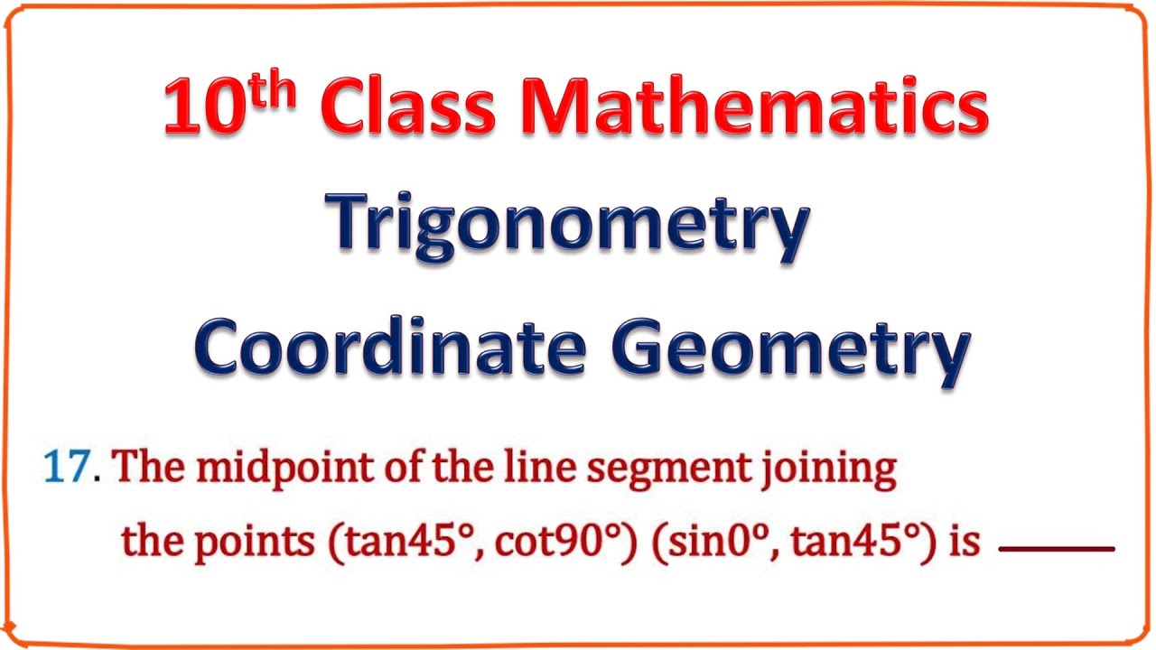 Find the Mid Point of the Line Segment, 10th Class Mathematics, # ...