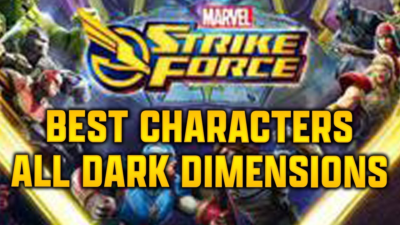 ALL DARK DIMENSIONS BEST CHARACTERS - MARVEL Strike Force - MSF - YouTube