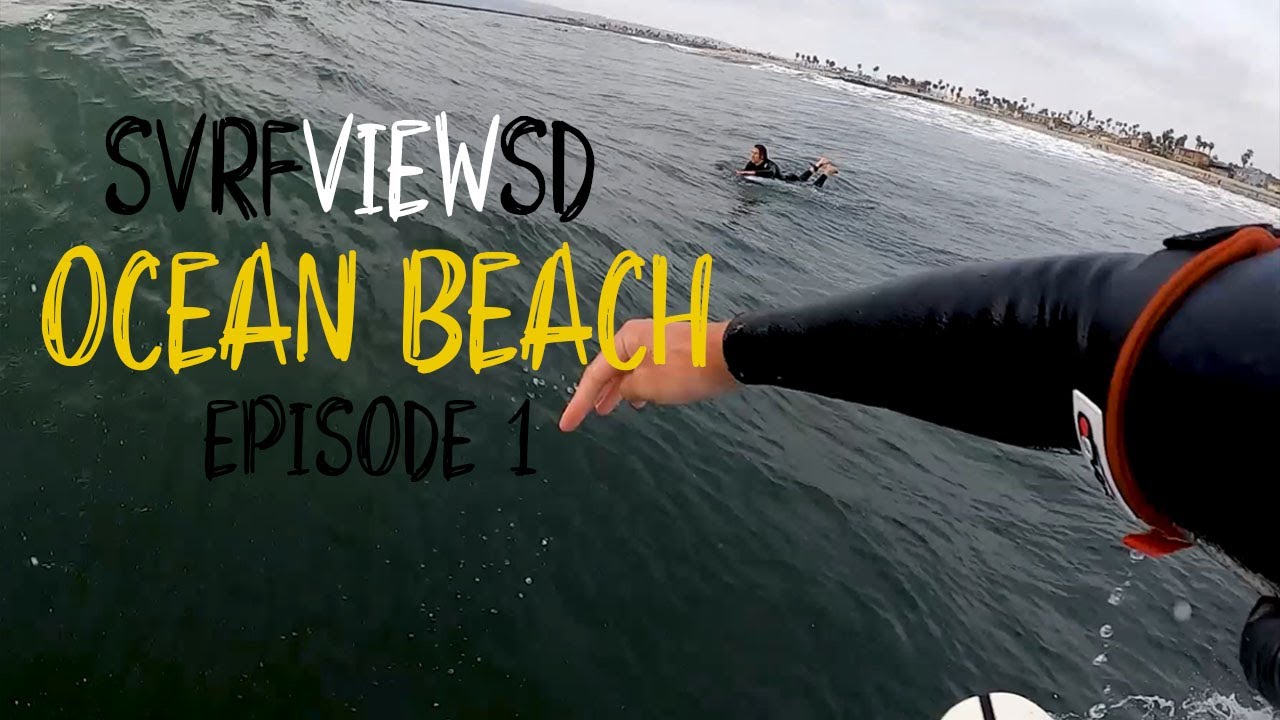 GoPro: Surfing Ocean Beach San Diego Ep.1 - YouTube