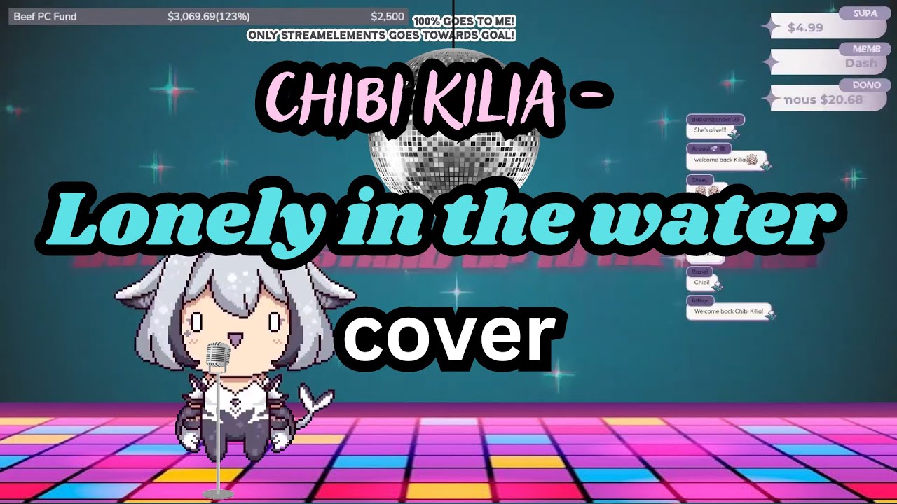 [Vtuber] Chibi Kilia - Lonely in the water cover [Kilia Kurayami]【EIEN ...