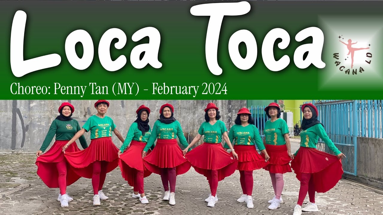 Loca Toca - LINE DANCE - Choreo: Penny Tan (MY) - February 2024 - YouTube