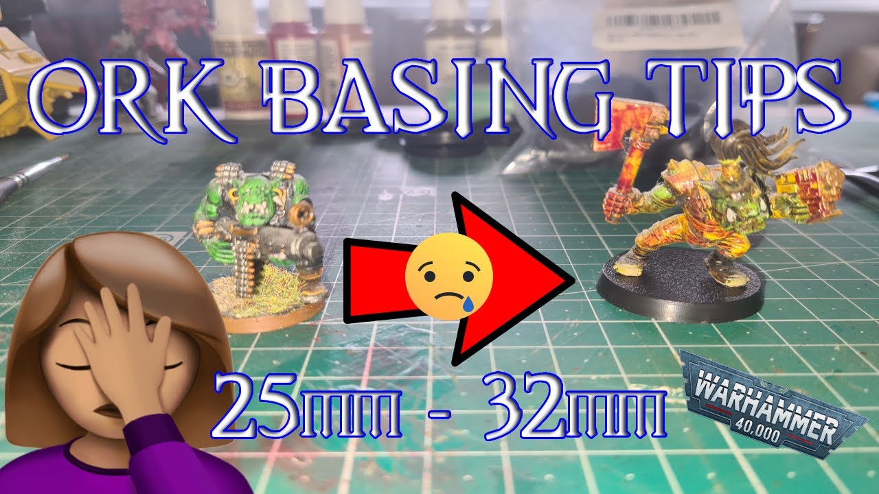Ork Basing Tips 25mm-32mm - YouTube