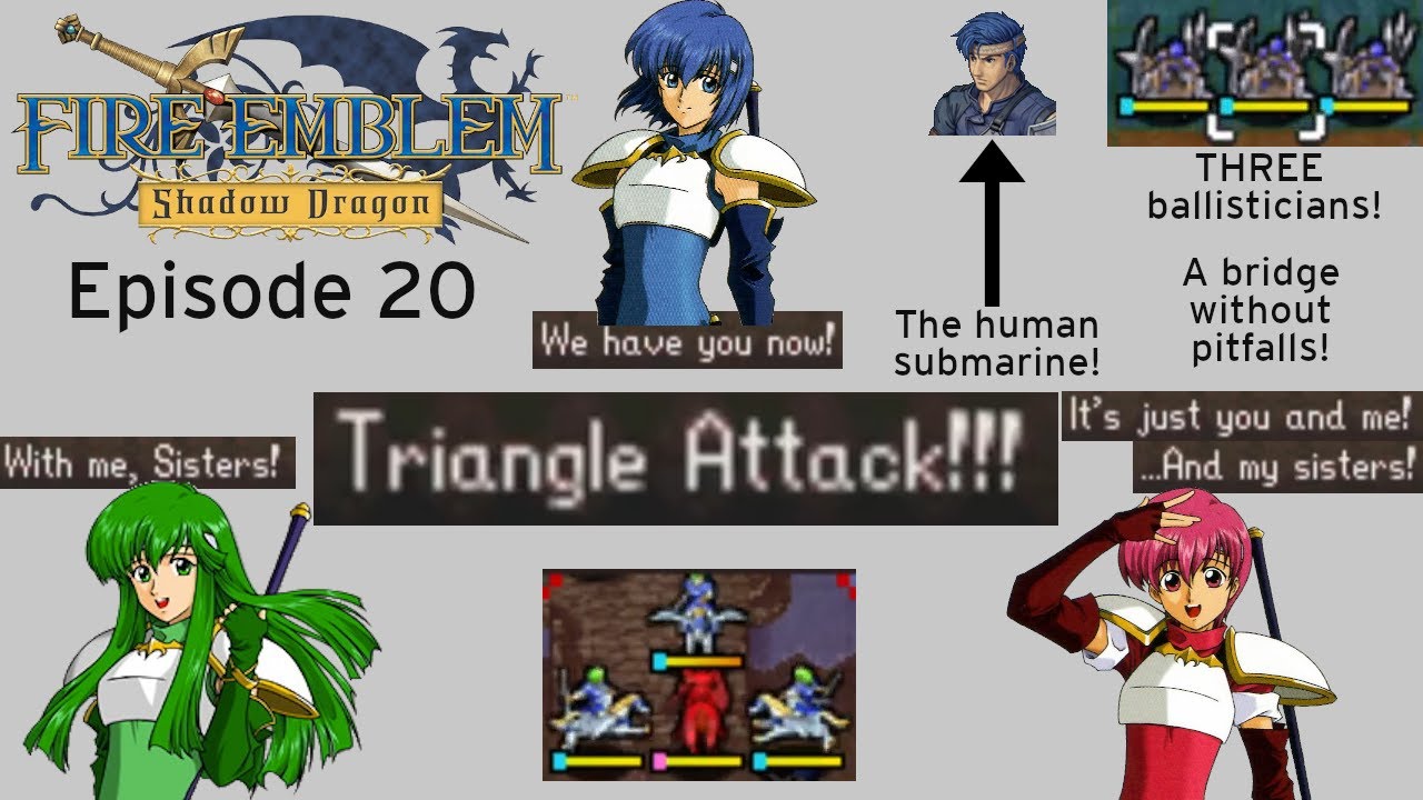 TRIANGLE ATTACK! | Fire Emblem: Shadow Dragon Episode 20 - YouTube