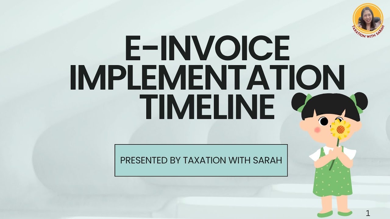 E-Invoicing Phase 4 & 5: When Is Your Turn? - YouTube